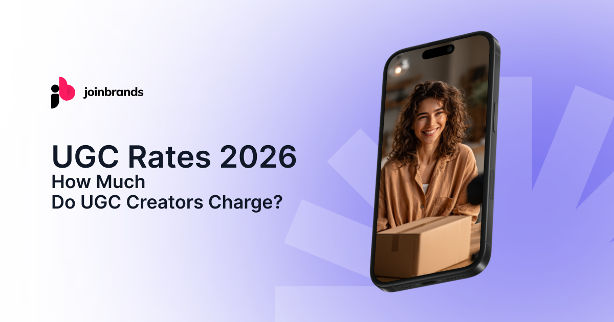 How Much Do UGC Creators Charge? 2026 Rate Guide - JoinBrands